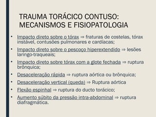 6-trauma de tÃ³rax.ppt O QUE FAZER XABCDE | PPT