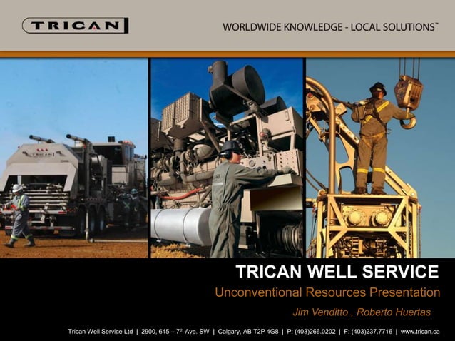 Trican Well Service - Unconventional Resources Presentation | PPTX ...
