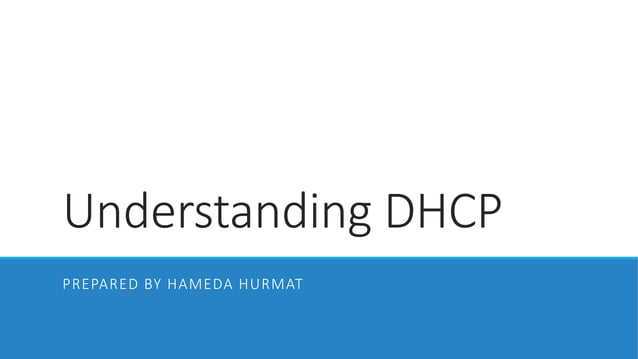 6 understanding DHCP | PPTX | Computer Networking | Computing