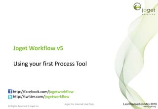 Joget Workflow v5 Training Slides - Module 6 - Using your first Process Tool | PPT