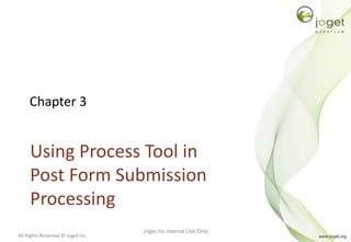 Joget Workflow v5 Training Slides - Module 6 - Using your first Process ...