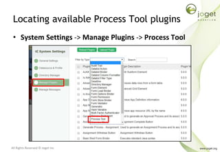 Joget Workflow v6 Training Slides - 6 - Using your First Process Tool | PPT