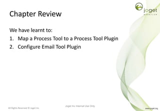 Joget Workflow v4 Training - Module 6 - Using your First Process Tool - Email | PPTX