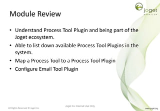 Joget Workflow v4 Training - Module 6 - Using your First Process Tool - Email | PPTX