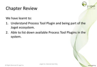 Joget Workflow v4 Training - Module 6 - Using your First Process Tool - Email | PPTX