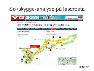 Visualisering og bruk av laserdata - Geodata sommerkonferanse 2013 | PDF