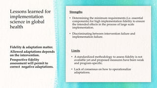 A reflection on frameworks to assess implementation fidelity of an adaptive dengue community ...