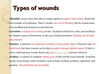 Wound Care and types and management that in health care system | PPT