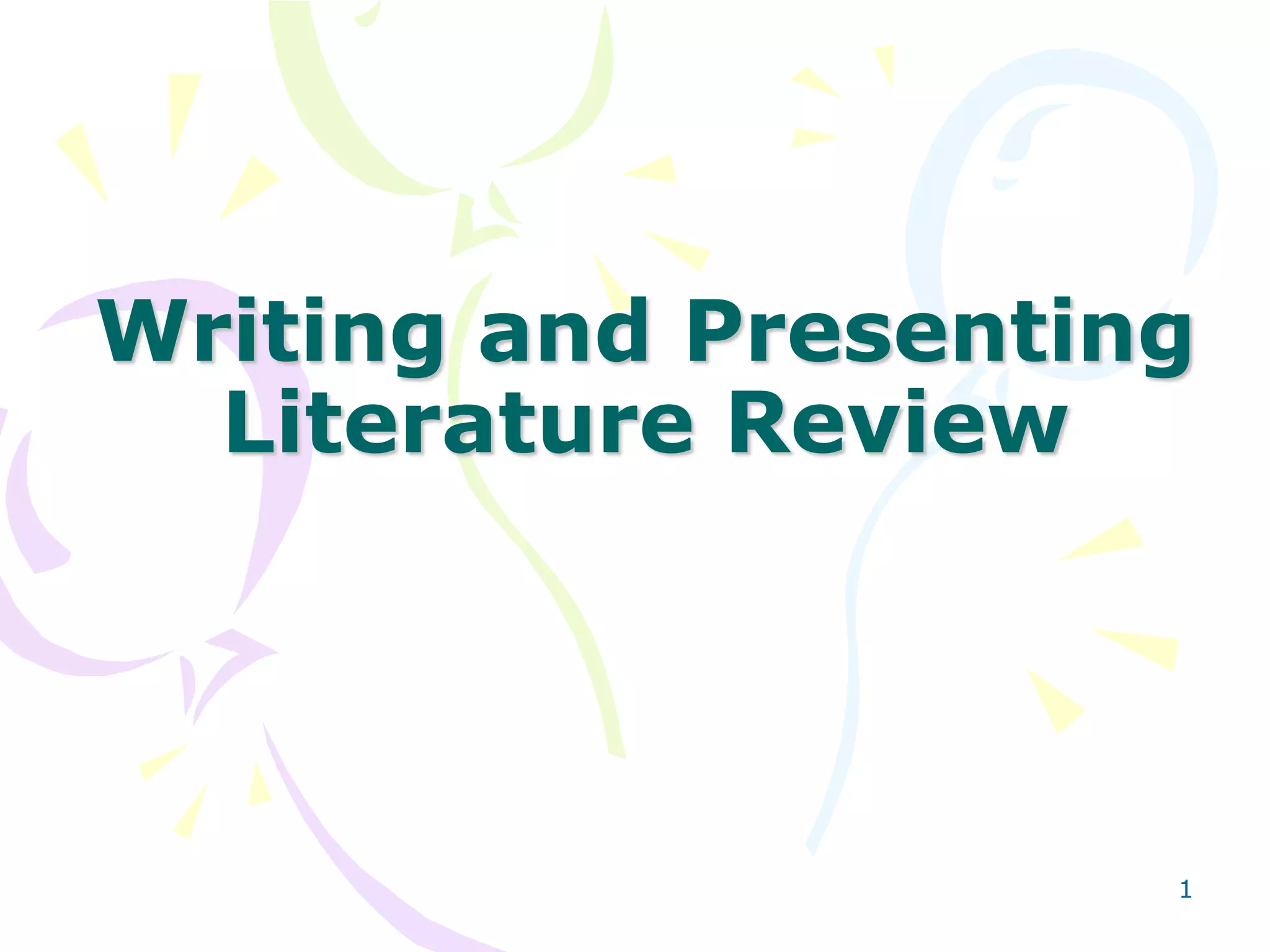 6-Writing and presenting literature review-Khalid.ppt
