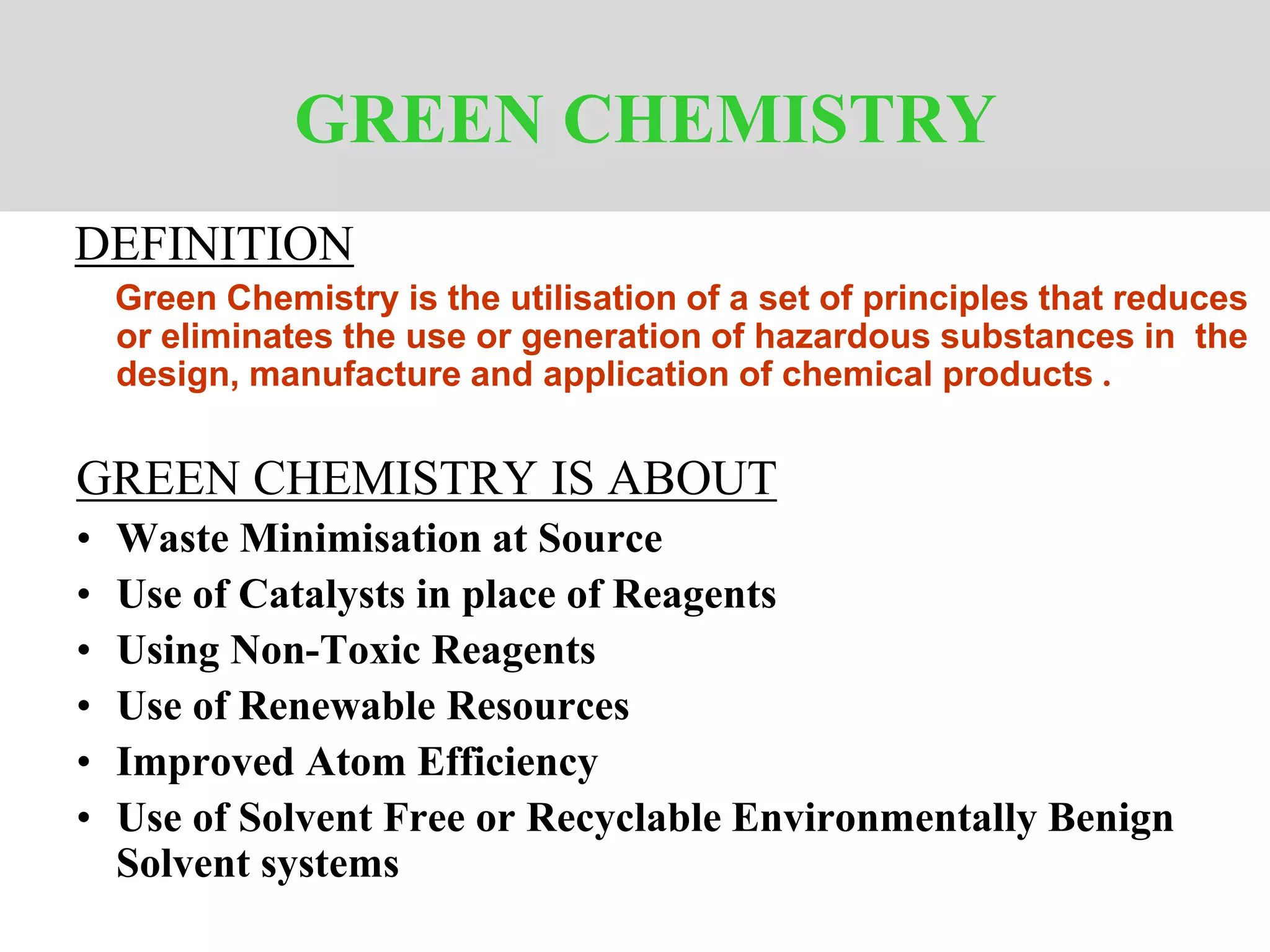 GREEN CHEMISTRY [IS A SOLUTION TO ENVIRONMENT PROBLEM?] | PPT