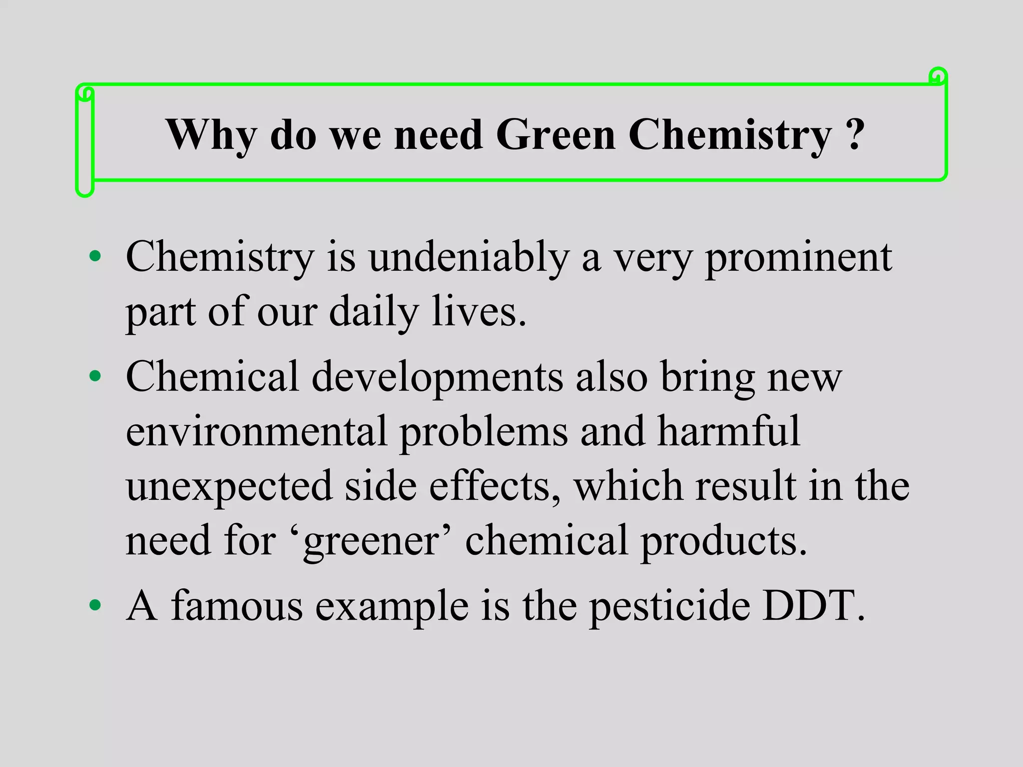 GREEN CHEMISTRY [IS A SOLUTION TO ENVIRONMENT PROBLEM?] | PPT