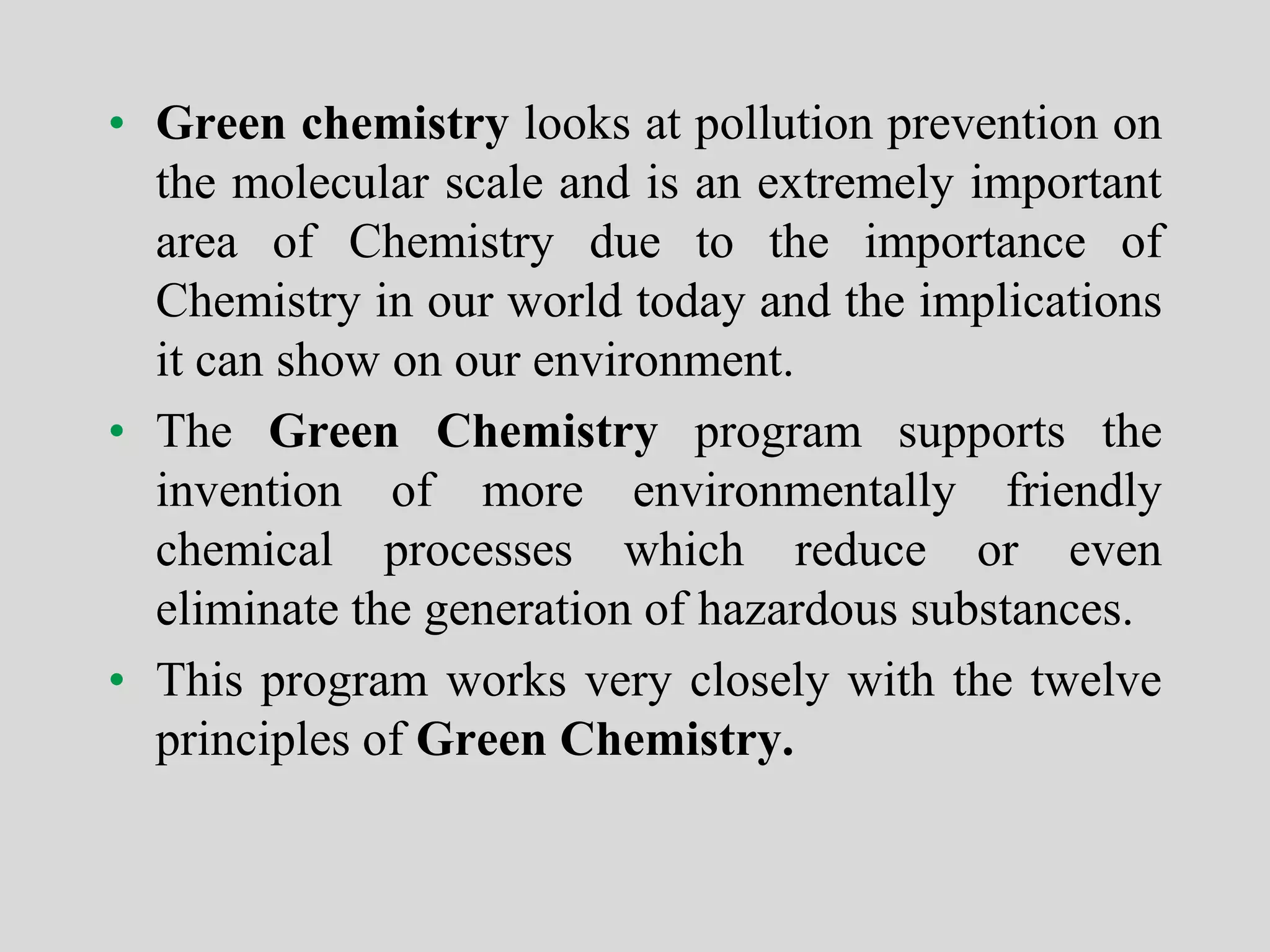 GREEN CHEMISTRY [IS A SOLUTION TO ENVIRONMENT PROBLEM?] | PPT