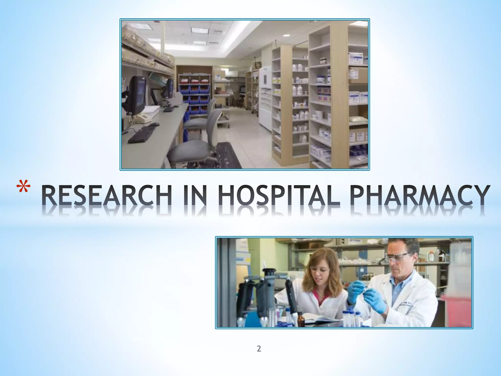 RESEARCH IN HOSPITAL PHARMACY and PHARMACY EDUCATION | PPTX