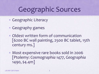 601 Session11-geographic sources-s13 | PPTX