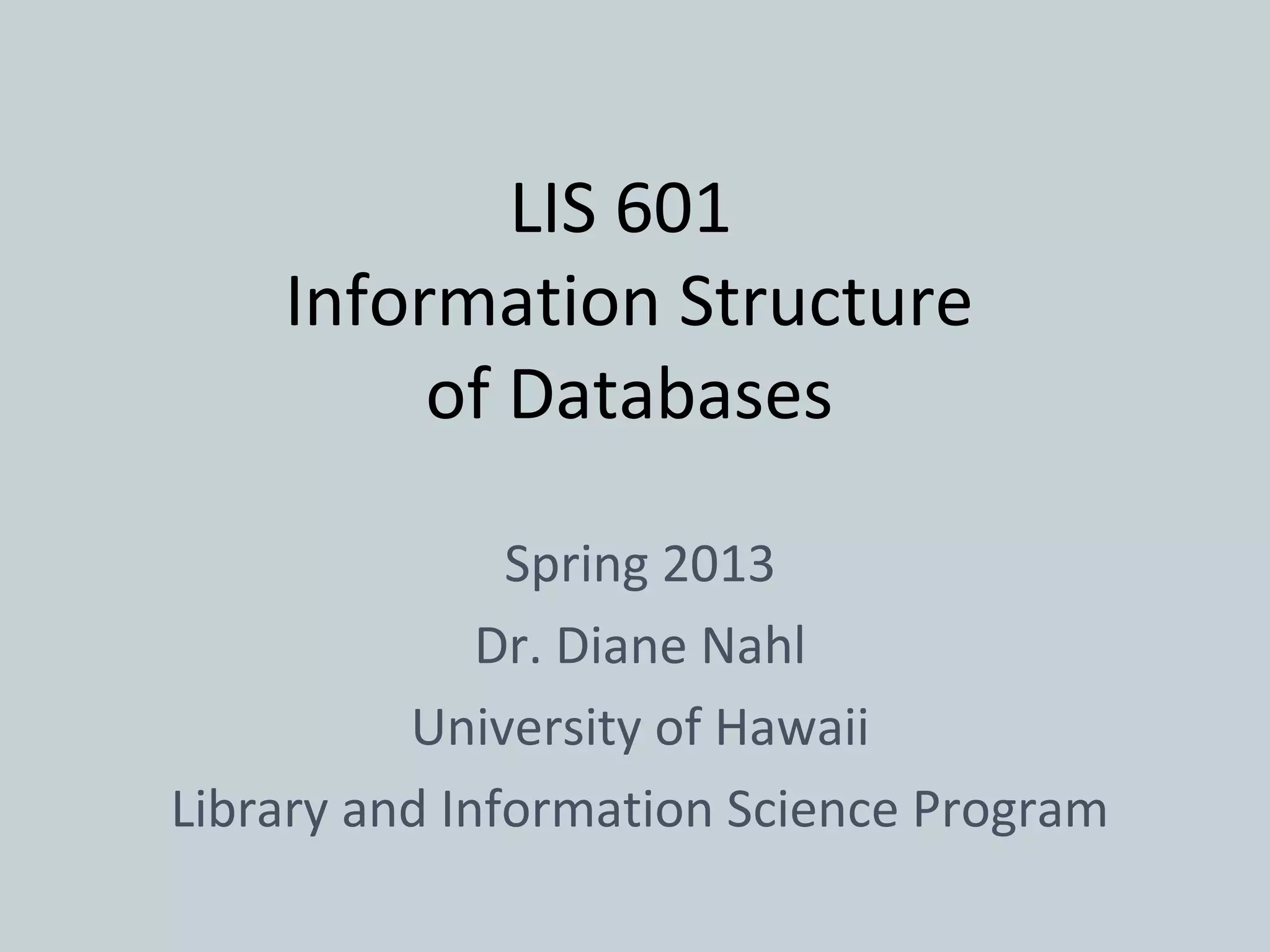 601 Session3-databases-Sp13 | PPT