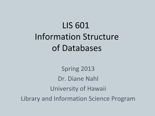601 Session3-databases-Sp13 | PPT