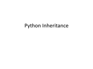 601109769-Pythondyttcjycvuv-Inheritance .pptx | Programming Languages | Computing