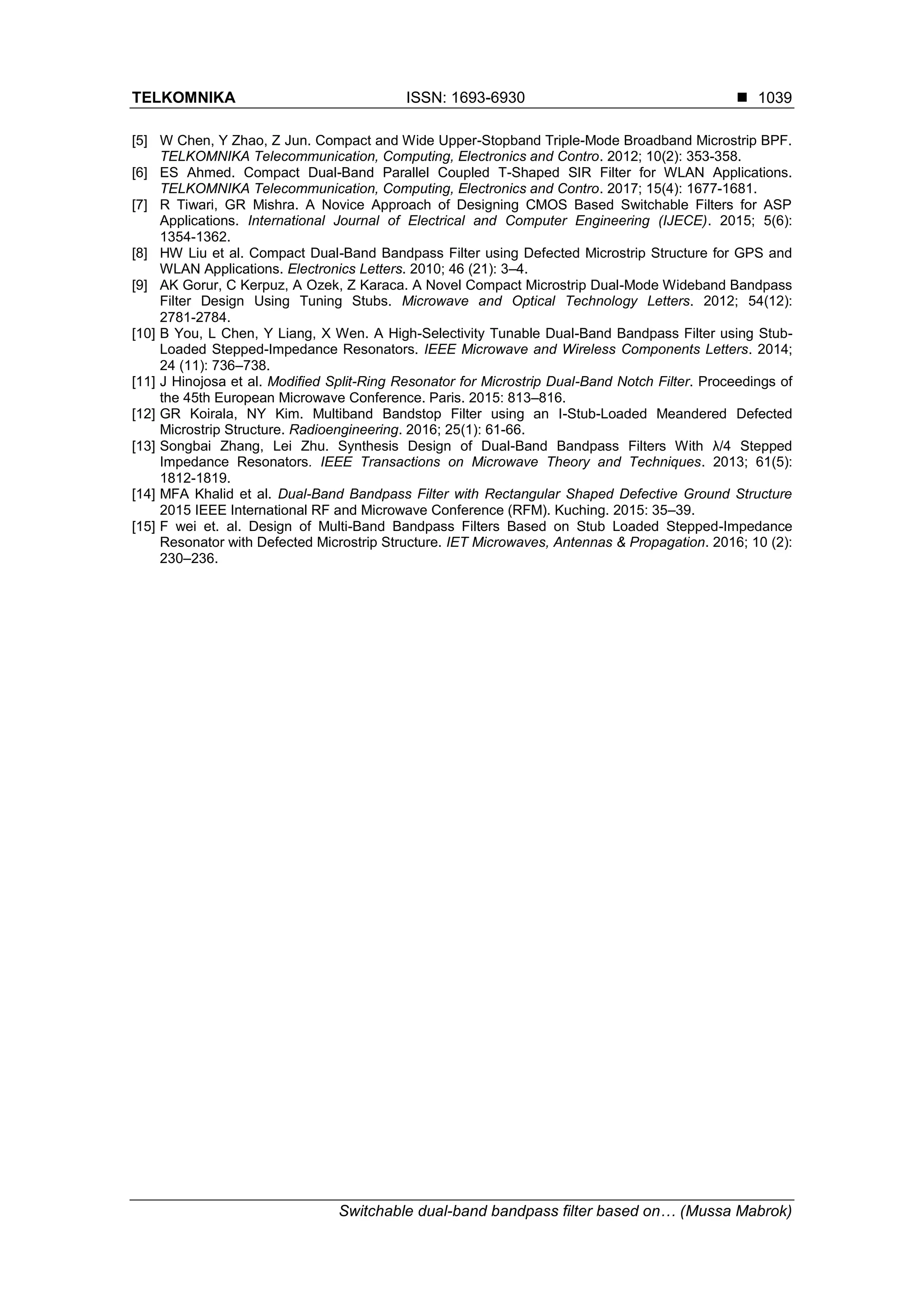 Switchable Dual Band Bandpass Filter Based On Stepped Impedance Resonator With U Shaped Defected