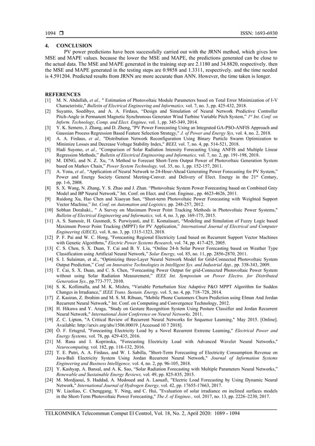 Short Term Photovoltaics Power Forecasting Using Jordan Recurrent