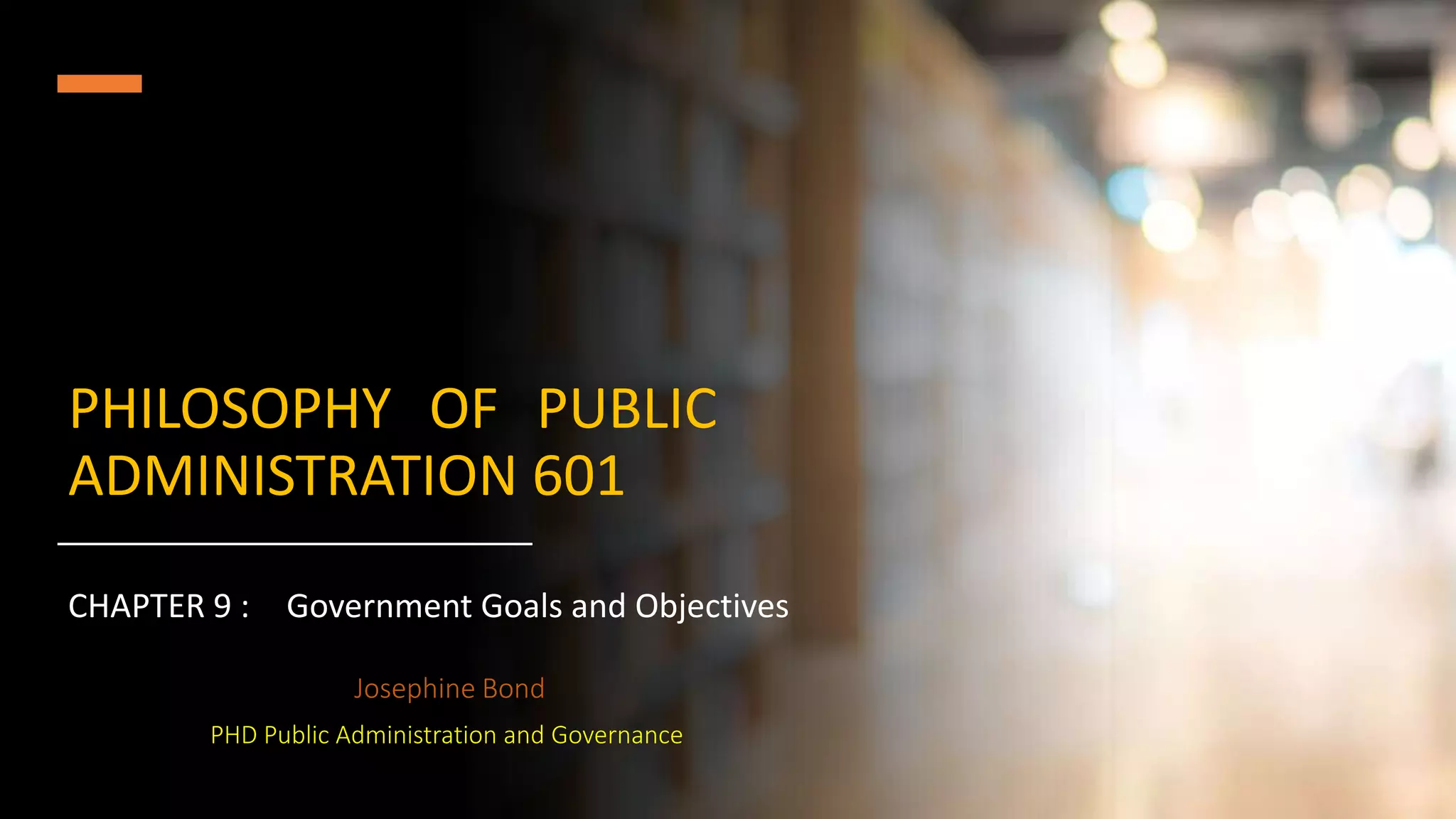 PHILOSOPHY OF PUBLIC ADMINISTRATION | PPTX