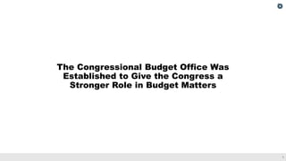 How the Congressional Budget Office Assists Lawmakers | PPT