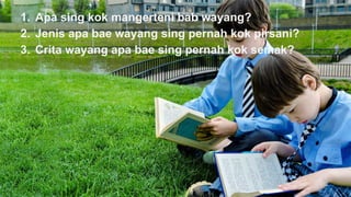 603933394-Materi-Wayang-Kelas-X [Autosaved].pptx