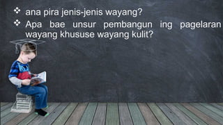 603933394-Materi-Wayang-Kelas-X [Autosaved].pptx