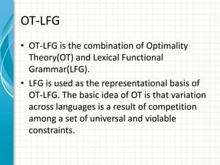 Error Detection and Feedback with OT-LFG for Computer-assisted Language Learning | PPT