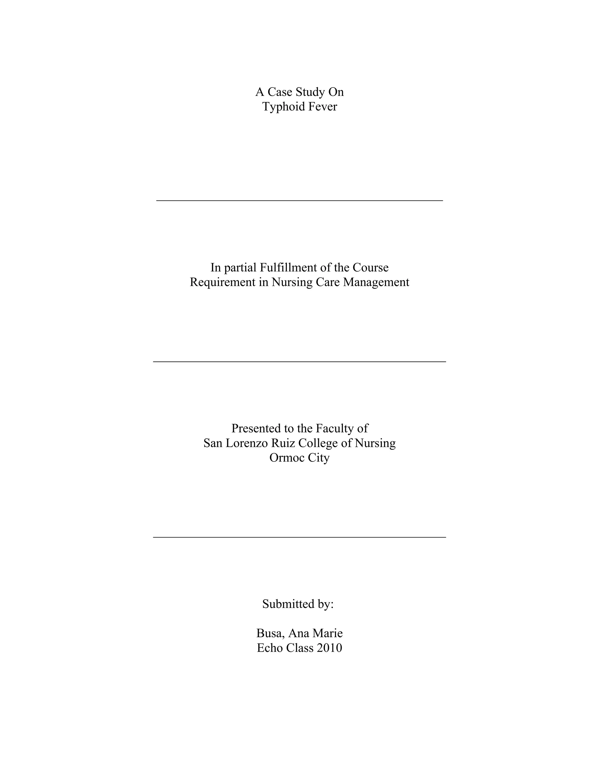 60527427 a-case-study-on-typhoid-fever | DOC