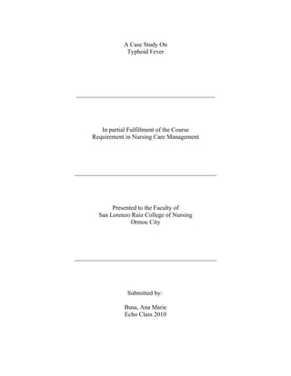 60527427 a-case-study-on-typhoid-fever | DOC