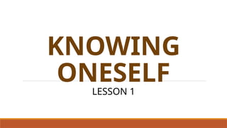605470229-PPT-PERSONAL-DEVELOPMENT-KNOWING-ONESELF.pptx