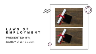 Laws of Employment | PPTX