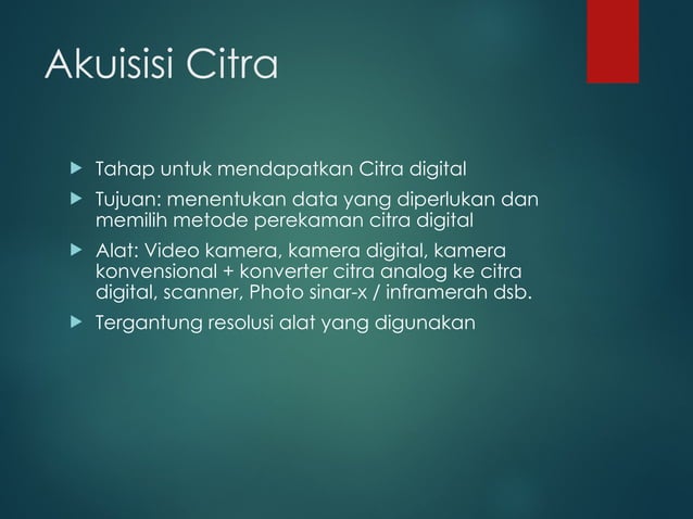 pengolahan citra digital pertemuan satu dari 18 | PPT