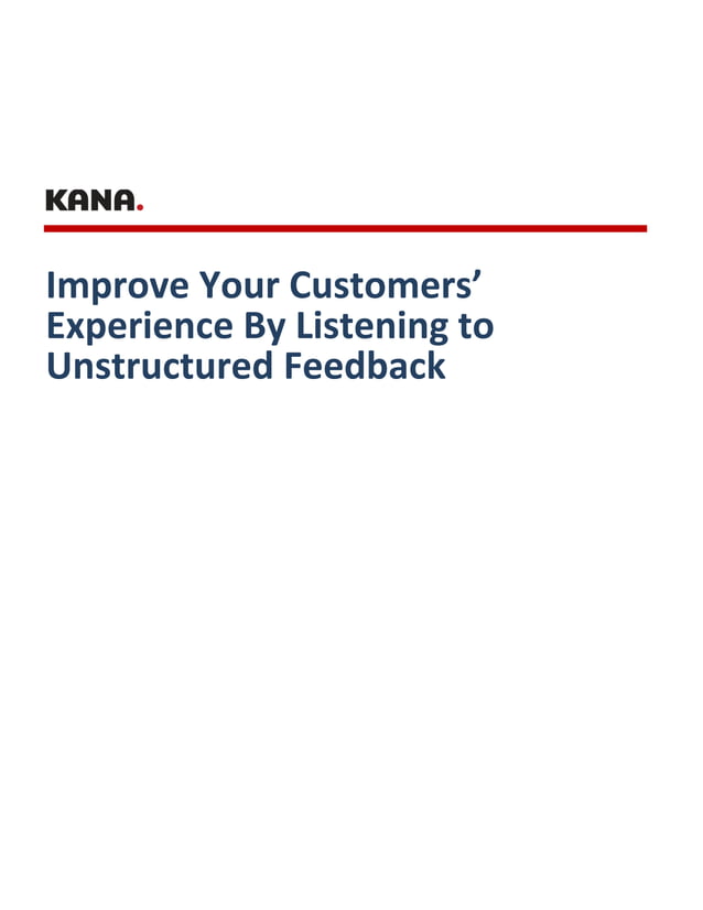 Improve Your Customers' Experience By Listening to Unstructured ...