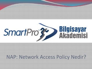 Nap network access protection Nedir? | PDF