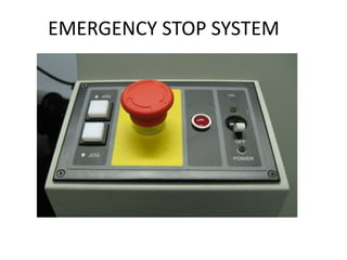 EMERGENCY STOP SYSTEM | PPTX
