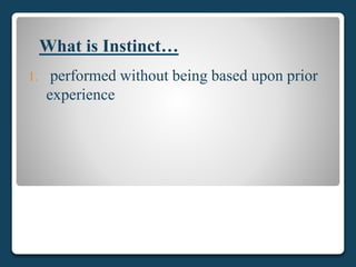 Understanding People Instinct, Motivation and Developing Team Work | PPT