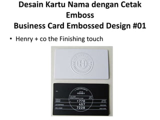 60 contoh desain kartu nama dengan cetak emboss | PPTX