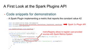 Monitor Apache Spark 3 on Kubernetes using Metrics and Plugins | PPT