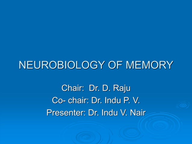 60)NEUROBIOLOGY_OF_MEMORY[1].pptx | Brain and Nervous System Disorders ...