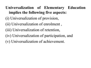 Universalization CONTEMPORARY INDIA AND EDUCATION.pptx