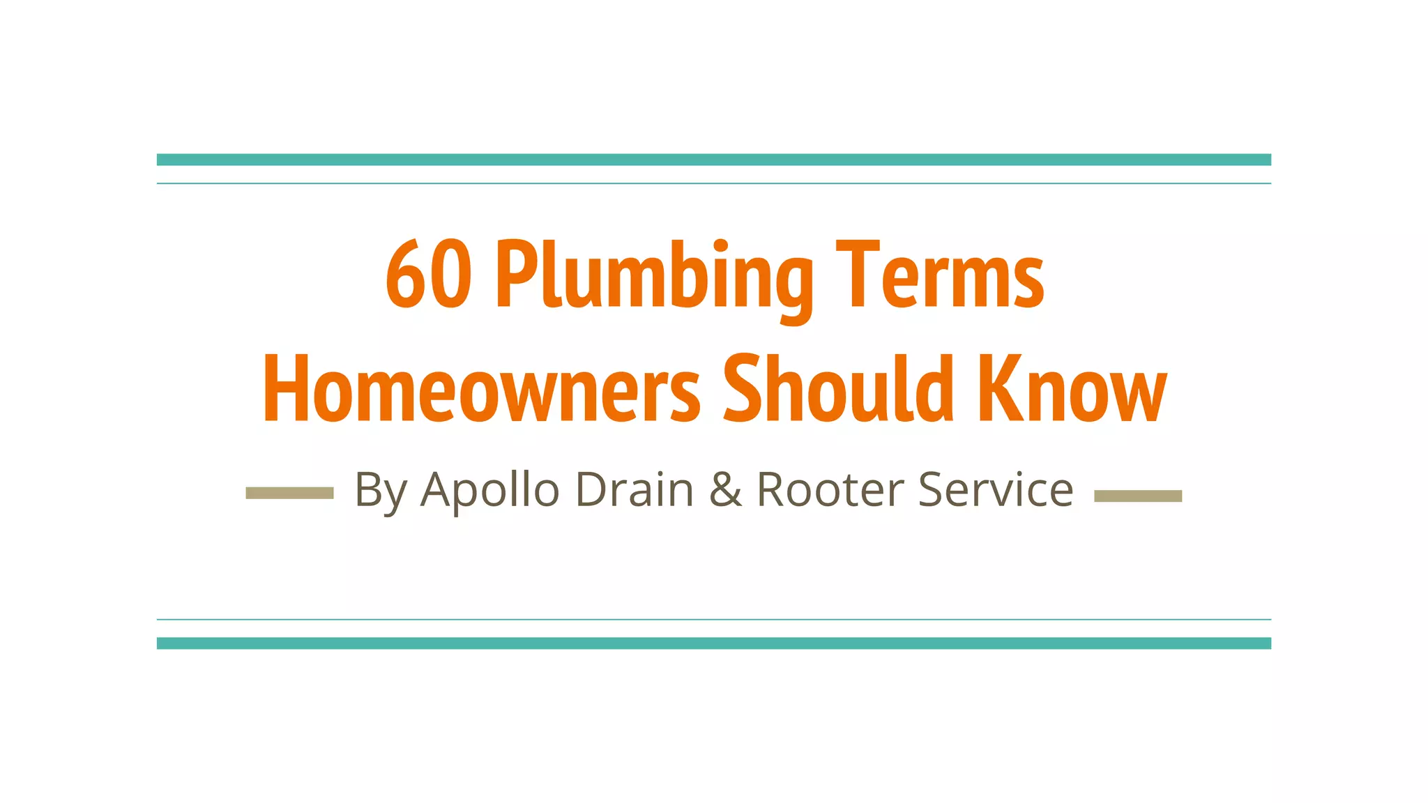 60 Plumbing Terms Homeowners Should Know | PPTX