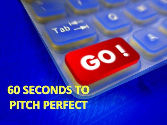 GO 60 second tips to Great Presentations | PPT