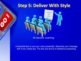 GO 60 second tips to Great Presentations | PPT