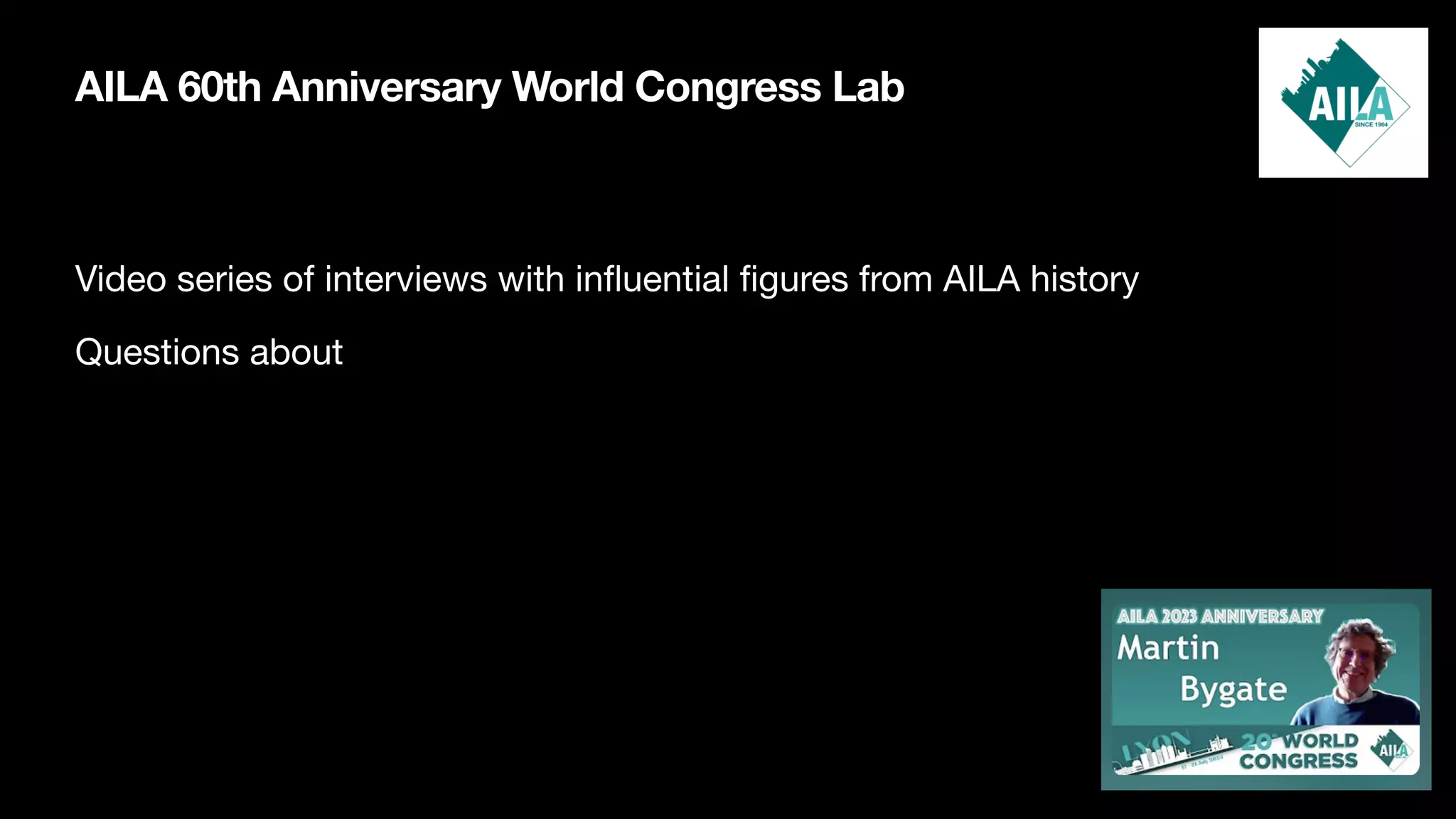 AILA 60th anniversary interviews | PPT