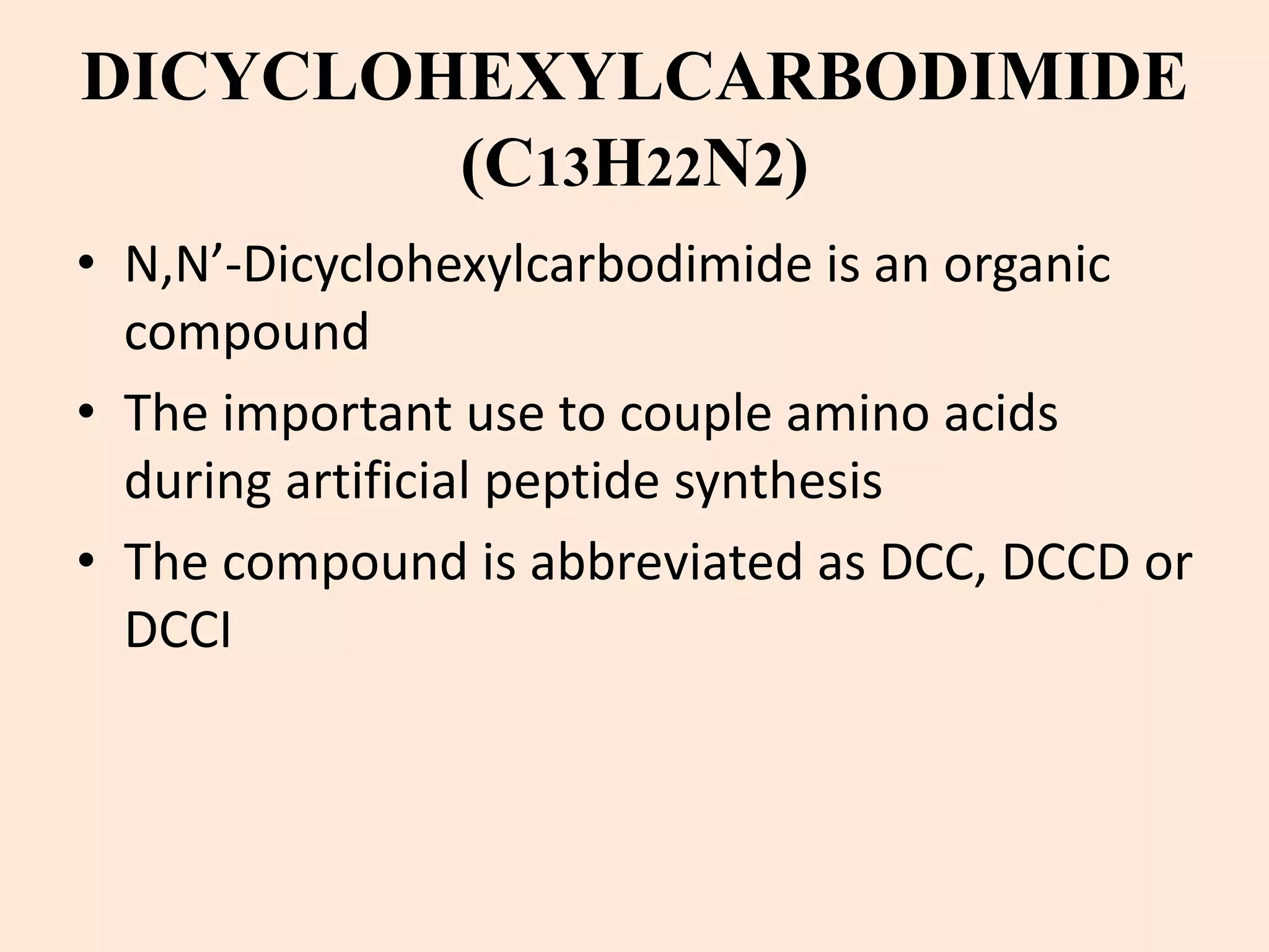 Dicyclohexylcarbodiimide [DCC] | PPTX