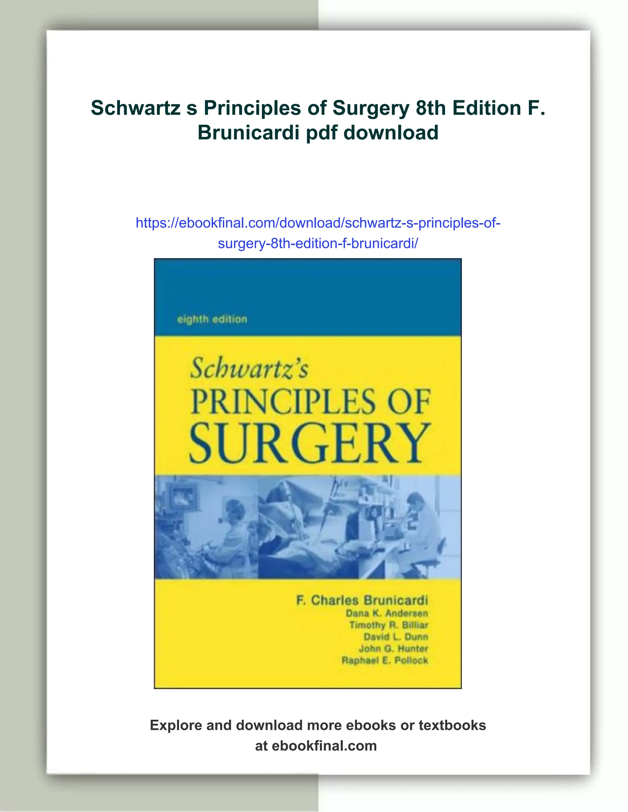 Schwartz s Principles of Surgery 8th Edition F. Brunicardi | PDF