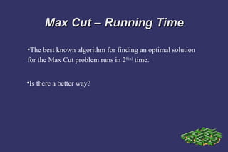 The Max Cut Problem | PPT