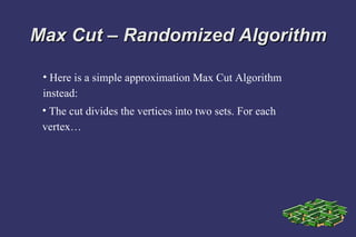 The Max Cut Problem | PPT