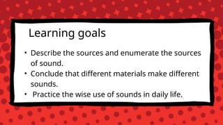 611453761-Sources-and-Uses-of-Sounds.pptx